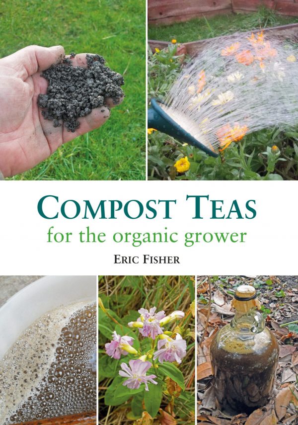 Compost Teas for the Organic Grower - Permaculture