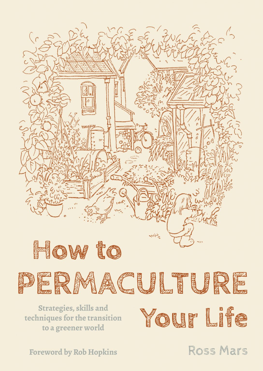 How to Permaculture Your Life - Permaculture
