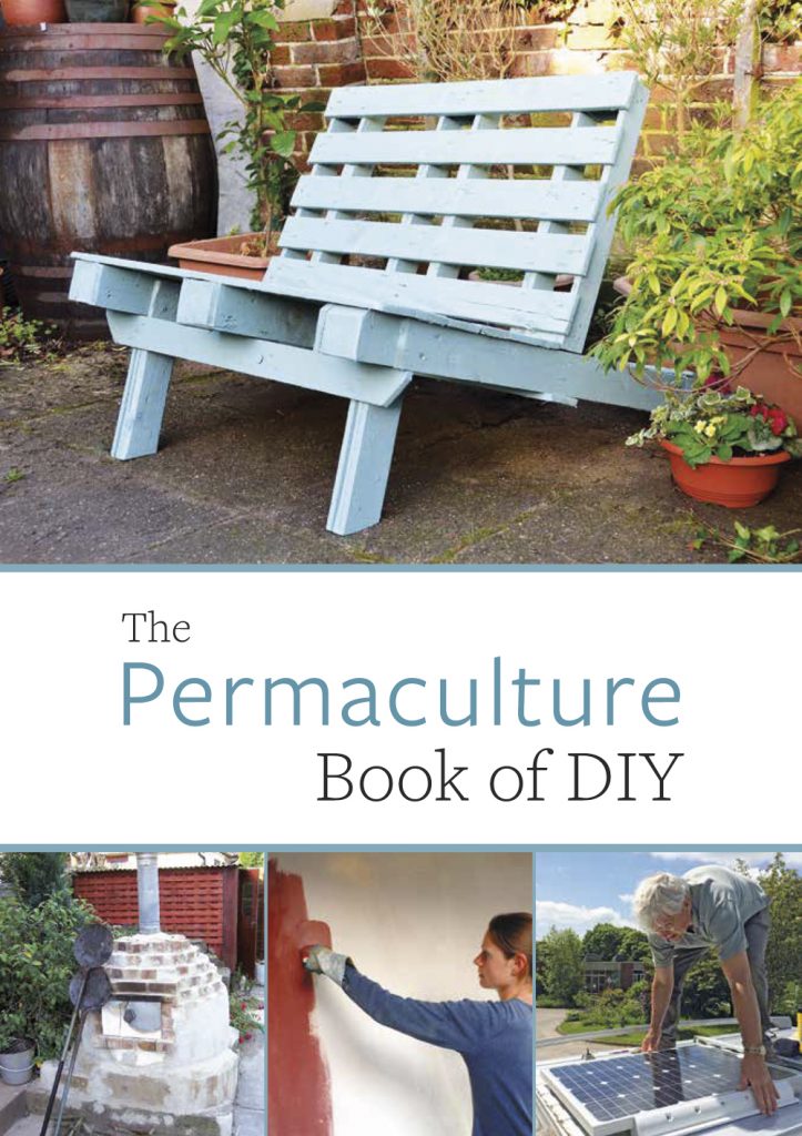 The Permaculture Book of DIY - Permaculture